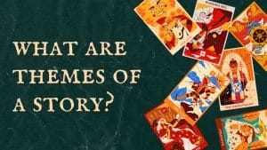 What Are Themes Of A Story: Learn The Art Of Storytelling Step By Step ...